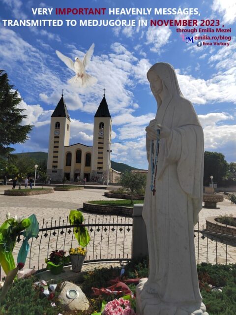 VERY IMPORTANT HEAVENLY MESSAGES,TRANSMITTED TO MEDJUGORJE IN NOVEMBER ...